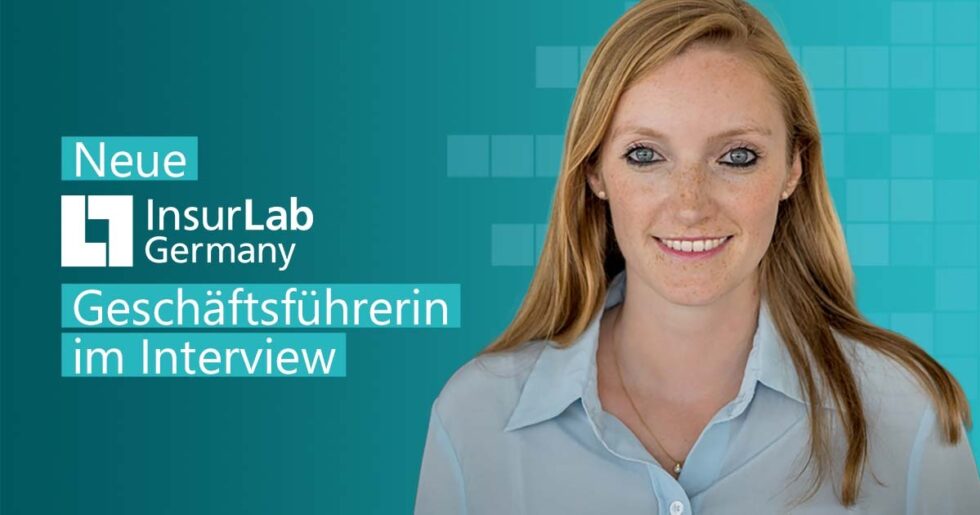 Interview with Anna Kessler, the new managing director of InsurLab Germany - InsurLab Germany