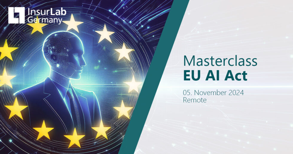 Masterclass EU AI Act - InsurLab Germany